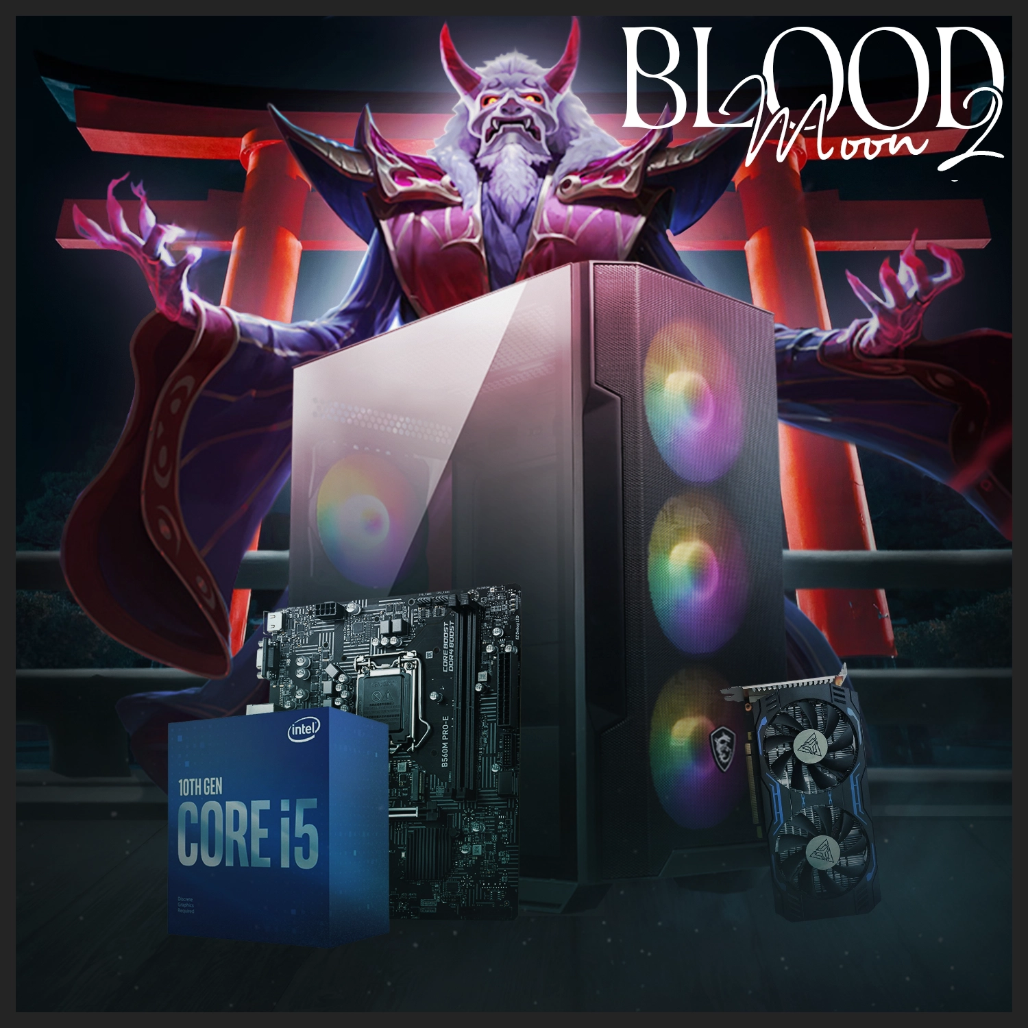Blood Moon 2 | Intel I5-10400F | GTX 1660 Ti | 16GB | 500GB NVMe
