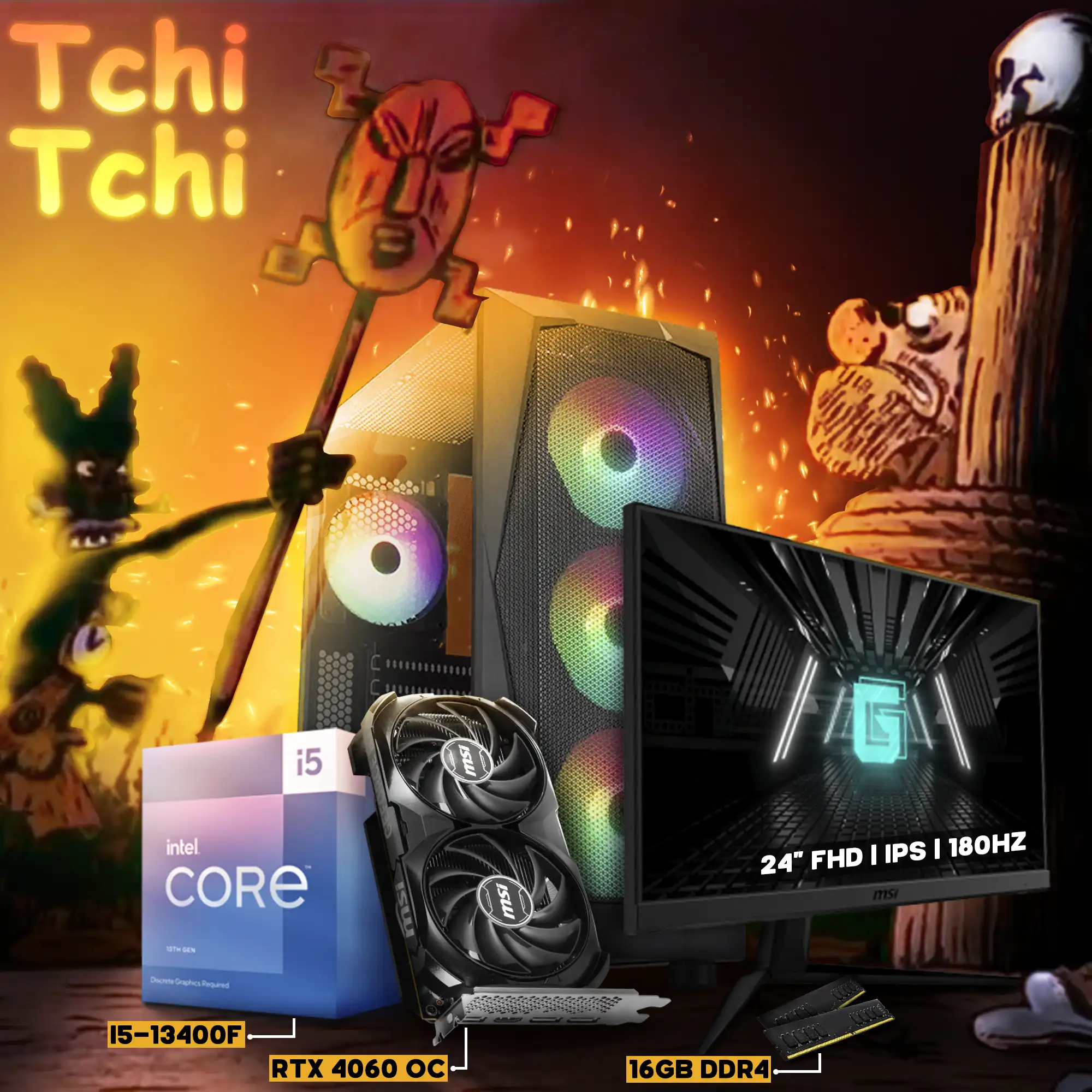 Tchi Tchi 1 | Intel Core i5-13400F | RTX 4060 | 16GB RAM | 500GB NVMe | MEGA